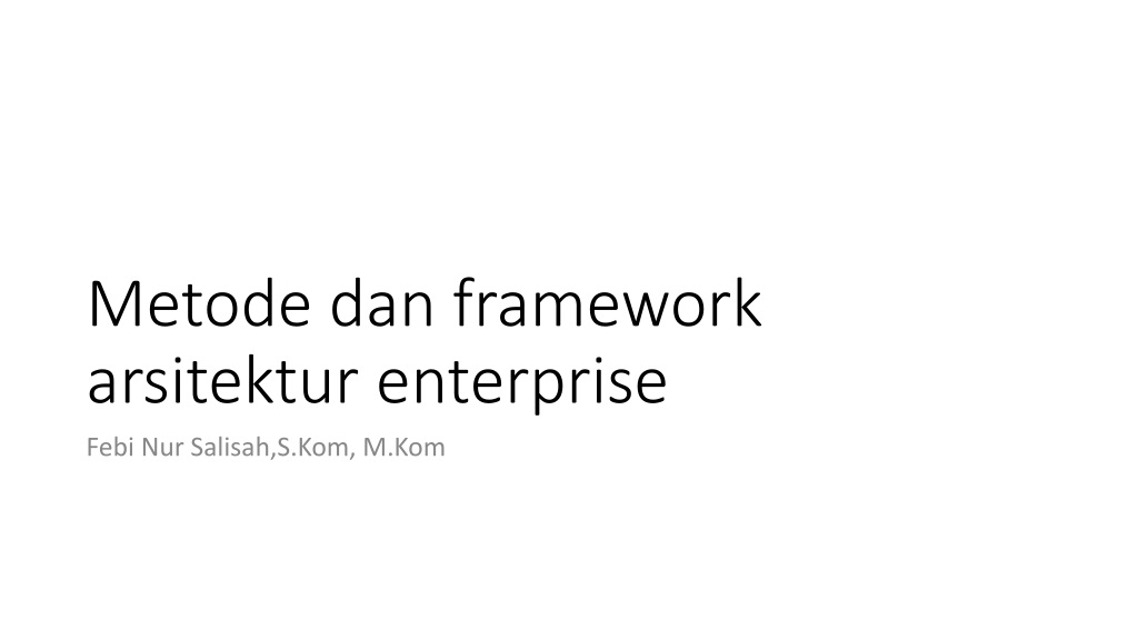 PPT - Enterprise Architecture Methods and Frameworks Overview ...