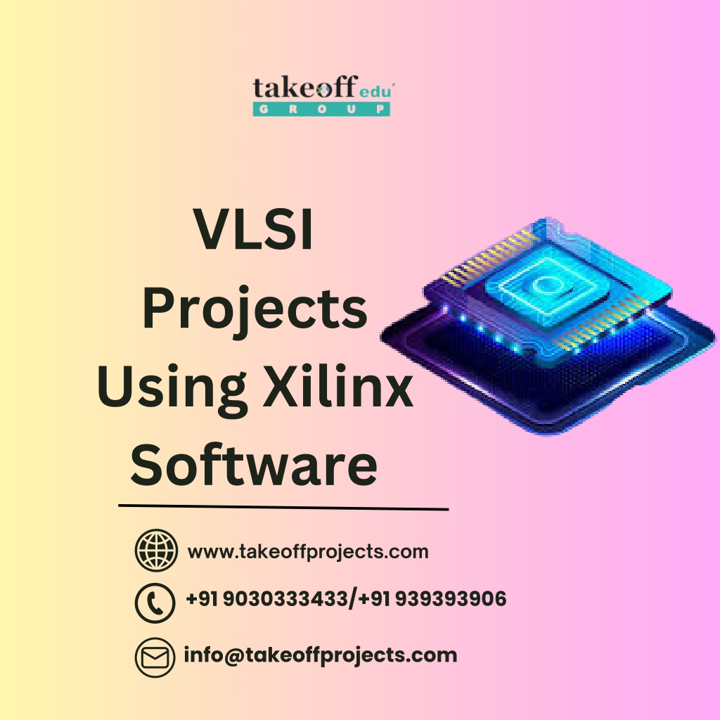 Ppt Vlsi Projects Using Xilinx Software Powerpoint Presentation Free Download Id13771633