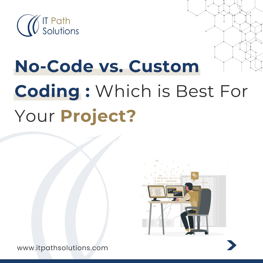 PPT - No-Code vs. Custom Coding: Which is Best for Your Project ...