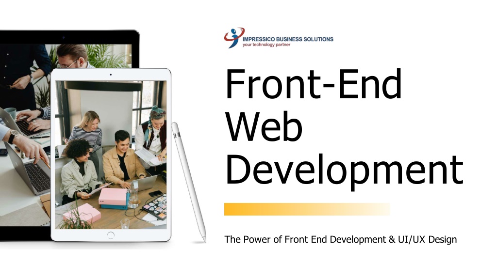 PPT - Designing for Impact: Front End Web Development & UI/UX Best Practices PowerPoint ...