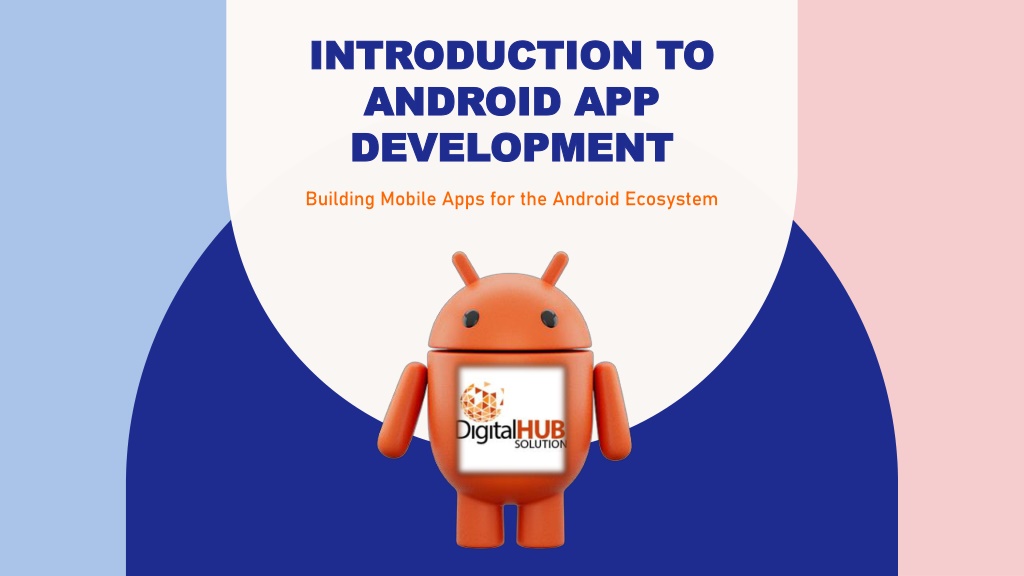 PPT - Introduction to Android App Development PowerPoint Presentation ...