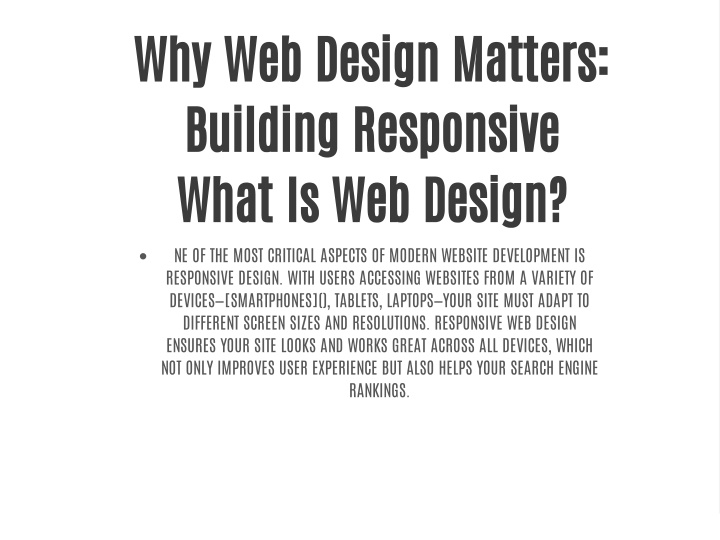 PPT - Why Web Design Matters: Building Responsive What Is Web Design? PowerPoint Presentation ...