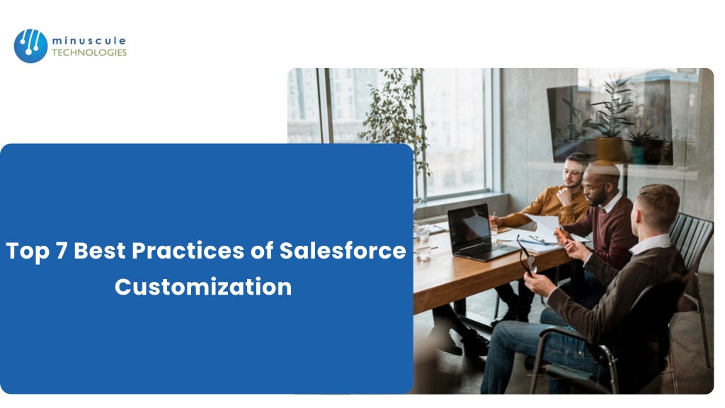 PPT - Top 7 Best Practices of Salesforce Customization (2) PowerPoint Presentation - ID:14375008