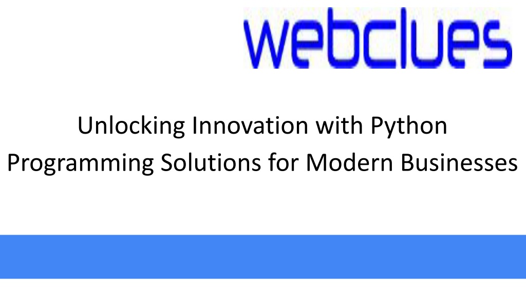 PPT - Unlocking Innovation with Python Programming Solutions for Modern ...